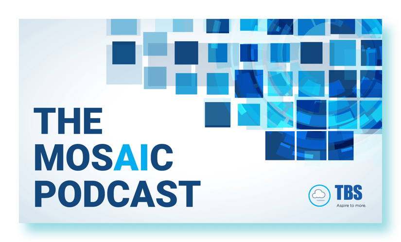 The Mosaic Podcast: GovCon Cloud, Connectivity & Compliance.